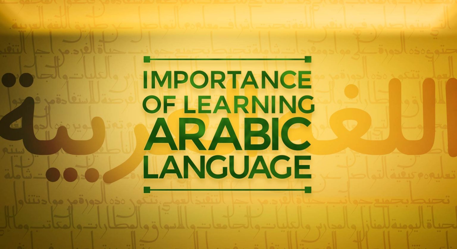 Importance and Benefits of Learning Arabic - Qtv tutor