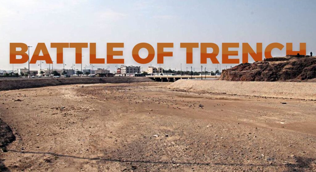 Importance of battle of trench summary (Ghazwa Khandq) | Causes